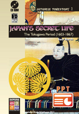 Japan's Secret Life: The Tokugawa Period (1603-1867) (Downloadable File ...