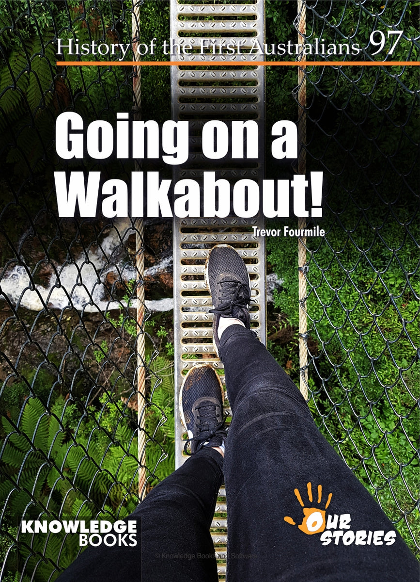 Going on a Walkabout! 9781761271779 History of the First Australians ...