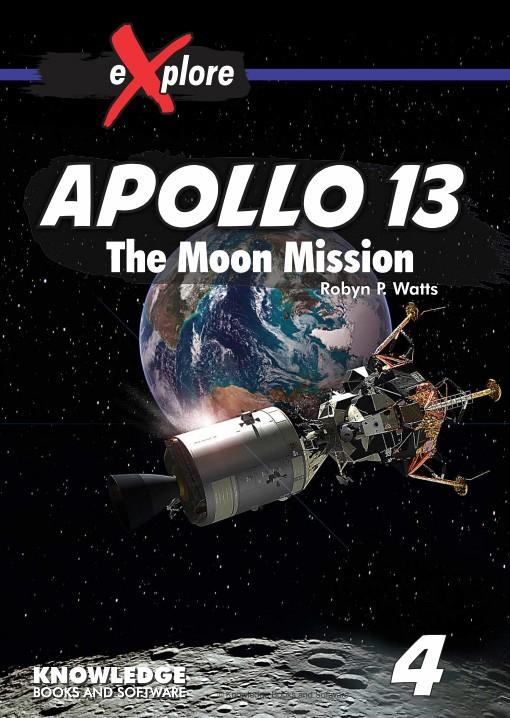 Apollo 13 9781922370174 eXplore Chapter Books – Knowledge Books and ...